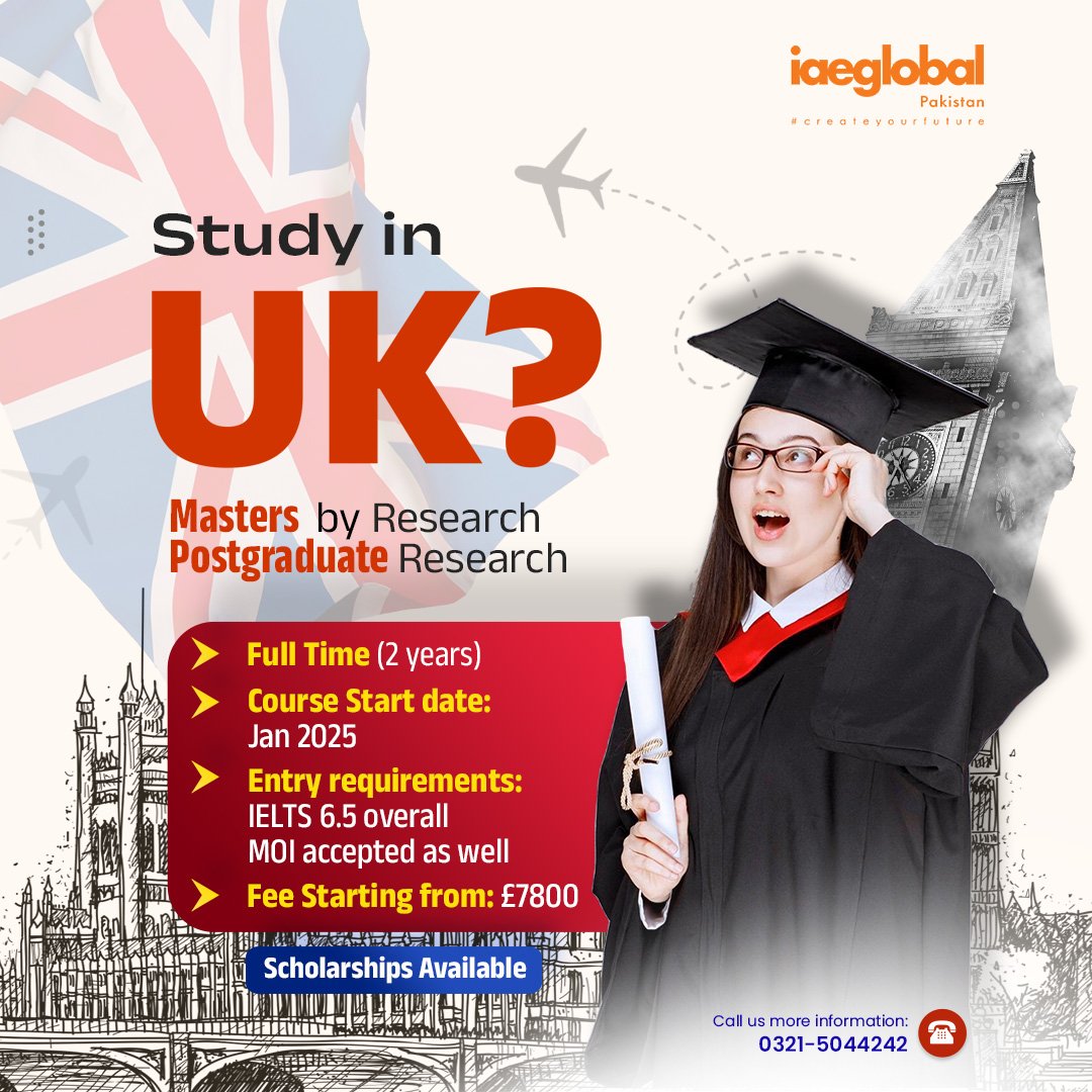 Research Degrees Abroad (MPhil, MRes & PhD) | iae GLOBAL Pakistan